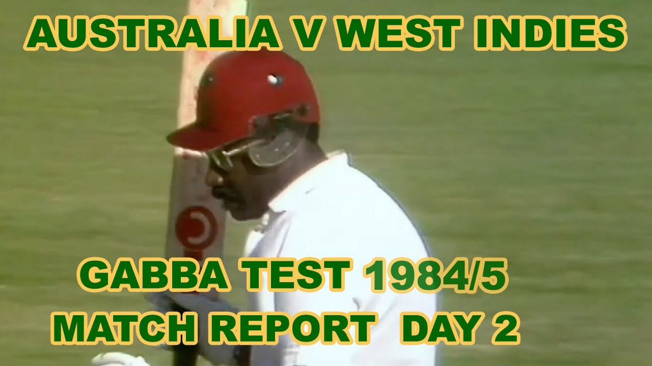 Match report Day 2, 2nd Test: Australia v West Indies 1984/5 at the ...
