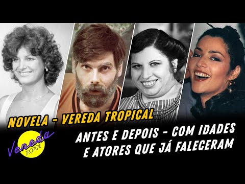 Novela 'Vereda Tropical' estreou há quase 40 anos! Confira antes e depois do elenco!