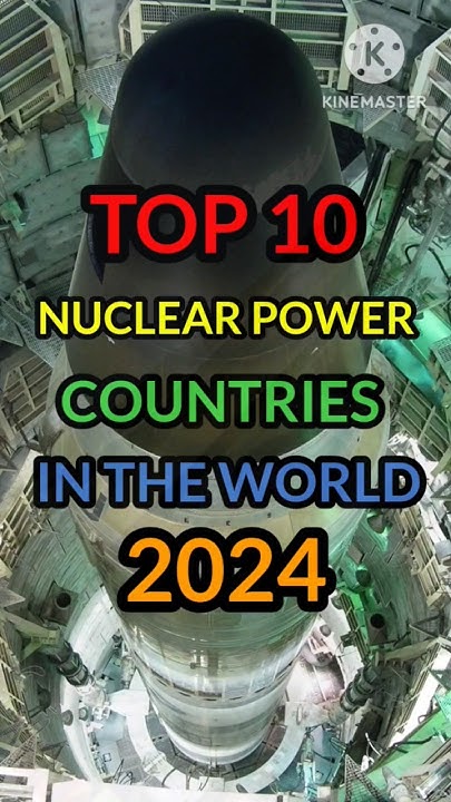 Top 10 nuclear power countries in the world 2024.#shorts #nuclear - YouTube