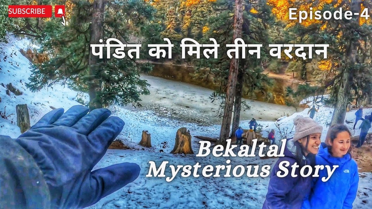 Mysterious Lake Bekaltal | Brahmatal Trek | Episode - 4 | Snow ...