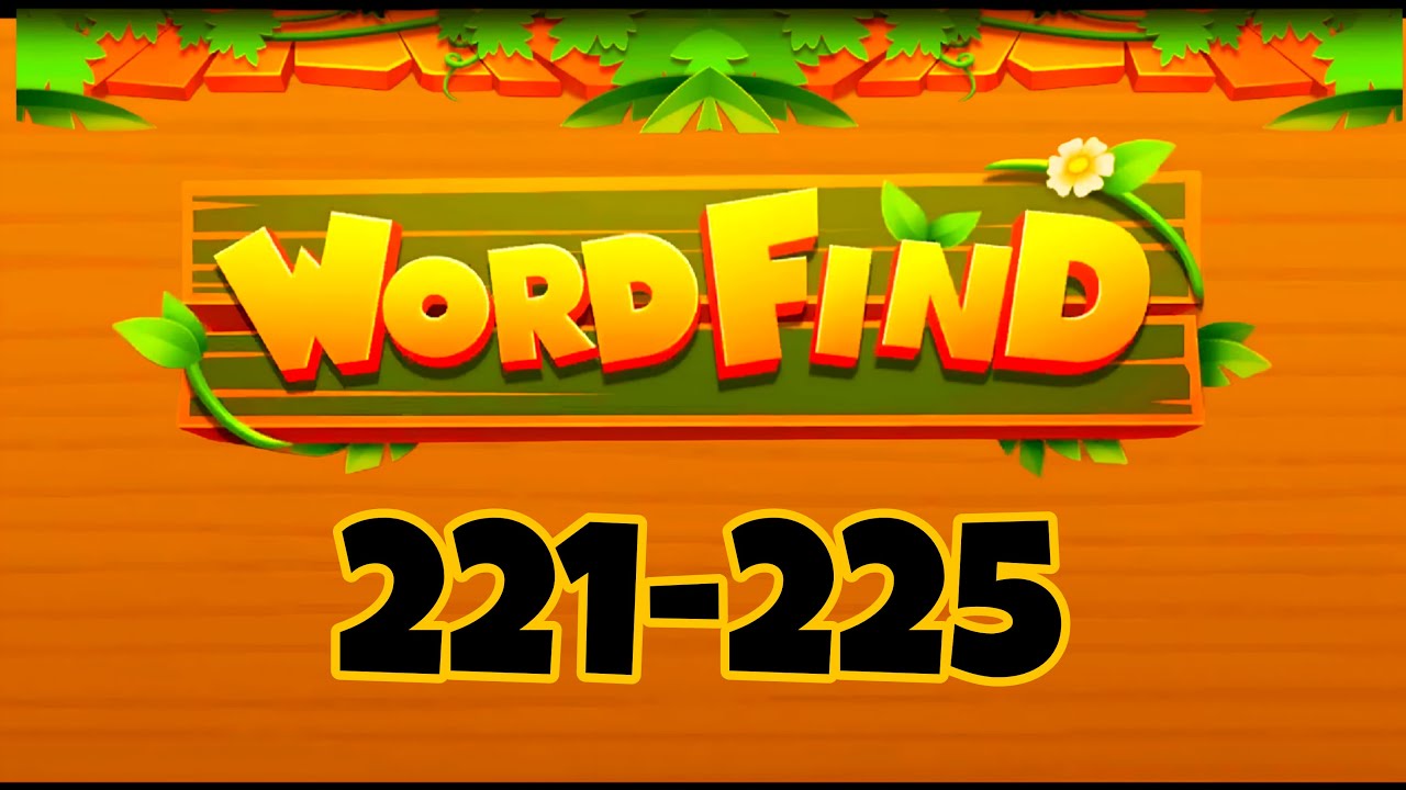 WORD FIND Word Connect Games level 221 222 223 224 225 - YouTube