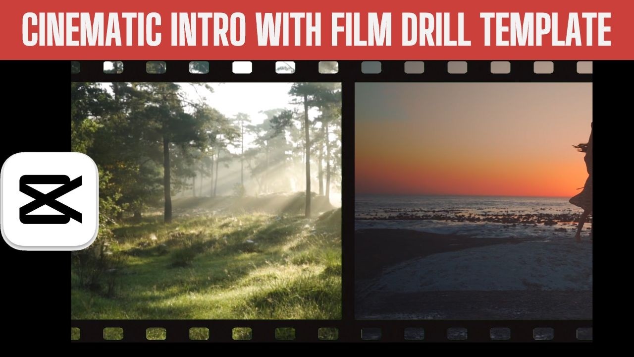 Crafting a Cinematic Intro with Film Drill Template in CapCut PC | Step ...