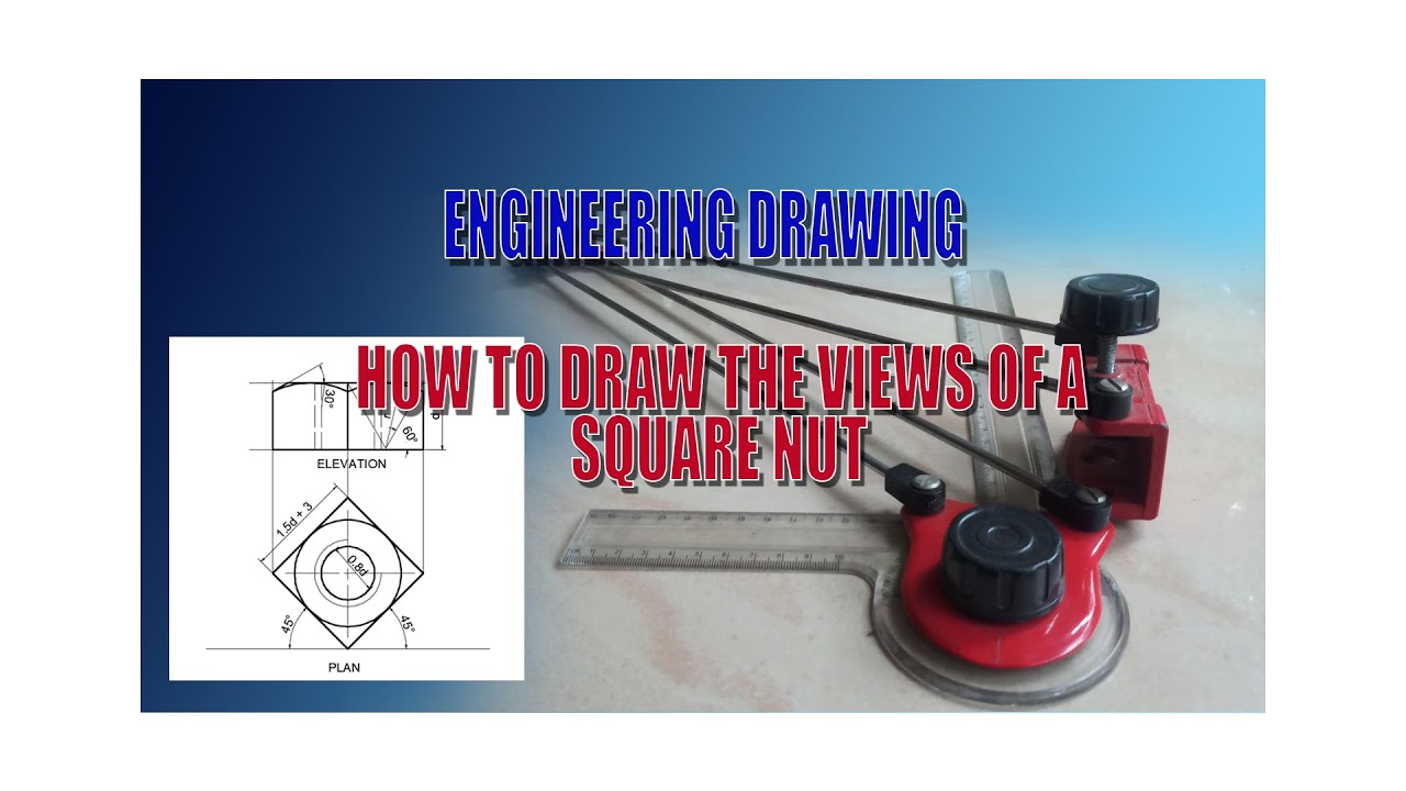 ENGINEERING DRAWING SQUARE NUT - YouTube