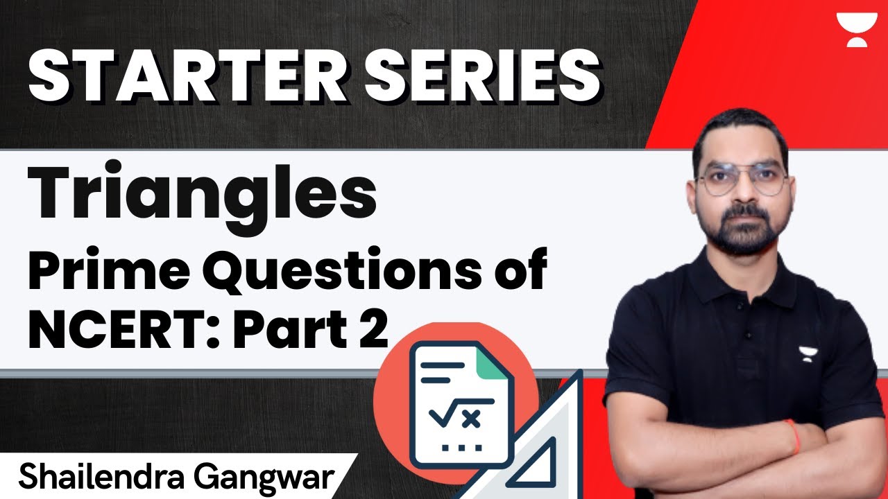 Triangles | Prime Questions of NCERT | Part 2 | Class 10 | Mathematics ...