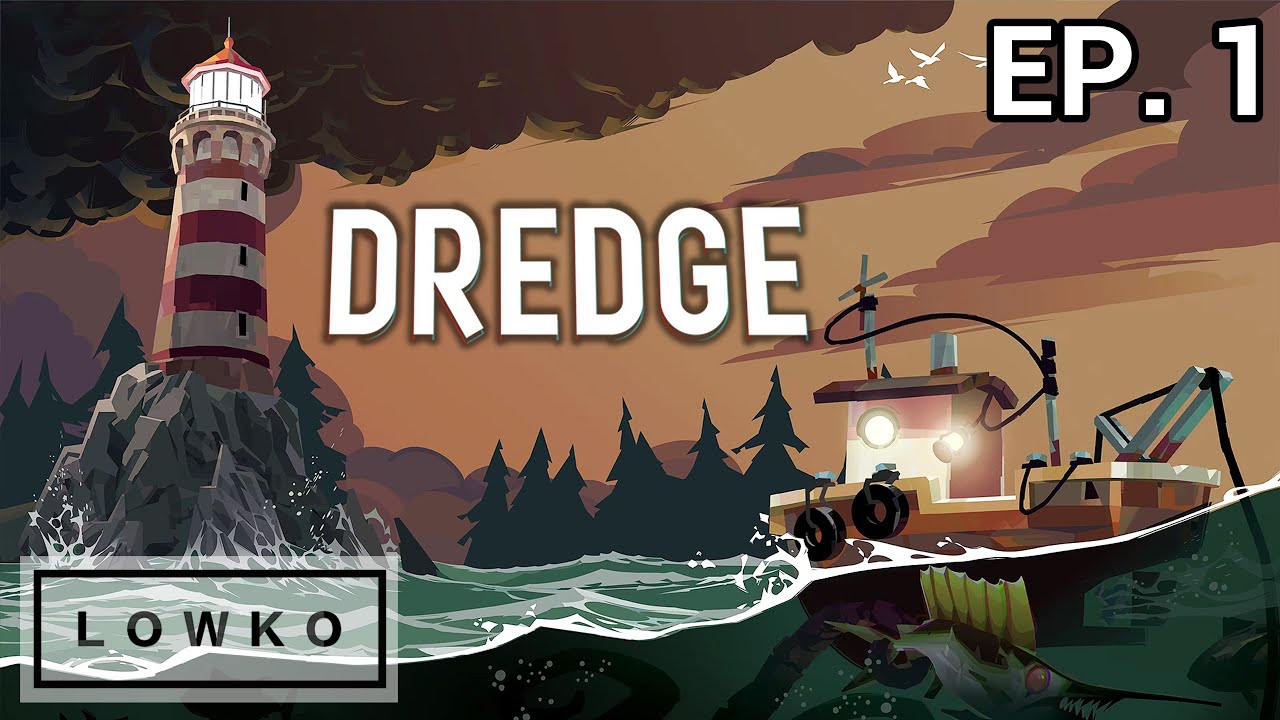 Let's play Dredge with Lowko! (Ep. 1) - YouTube