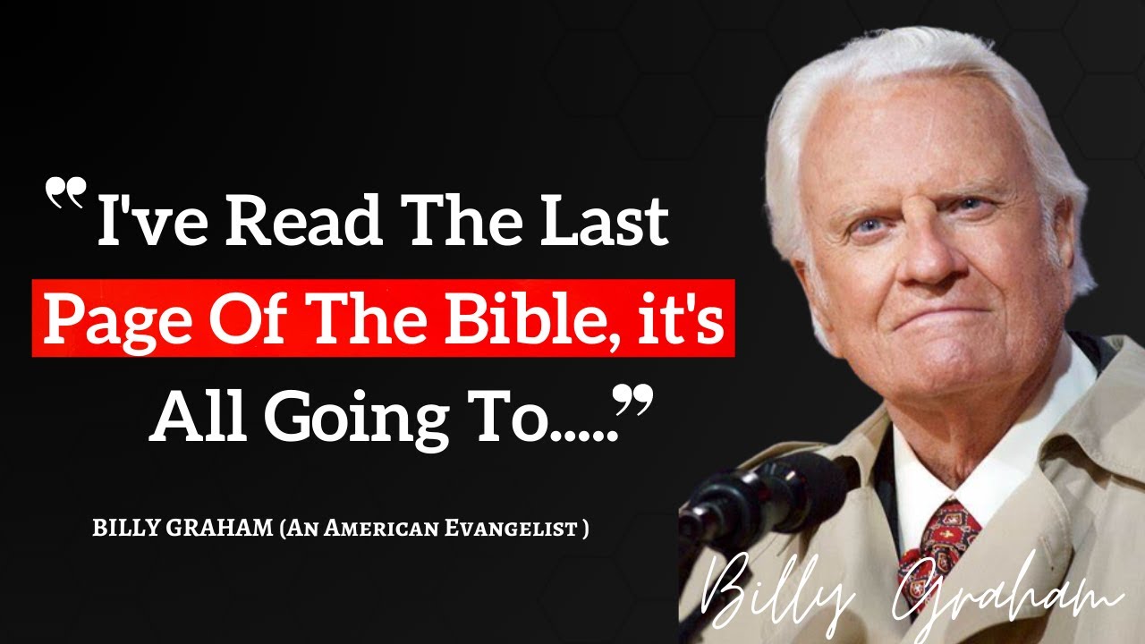 Inspiring Sayings by Billy Graham That Will Motivate You Today | Billy ...