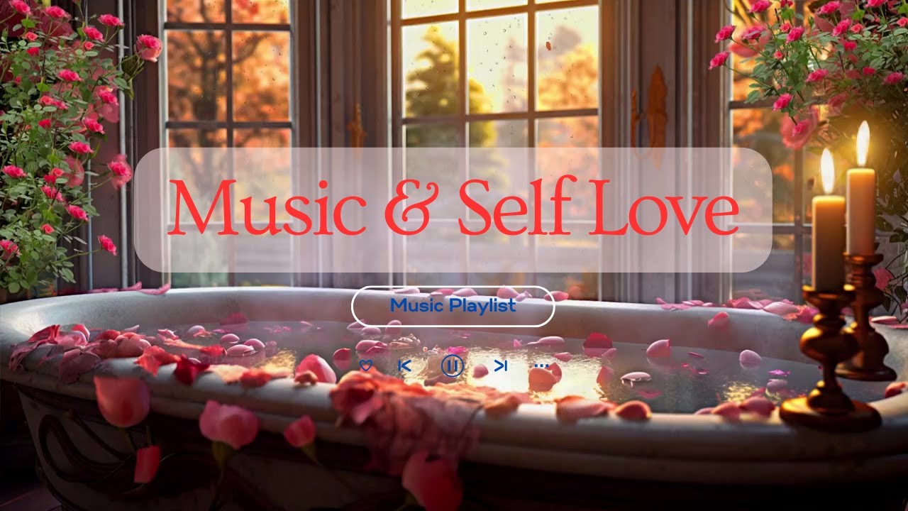 Relaxing Music for Self LOVE and Stress Relief #selflove #relaxingmusic ...