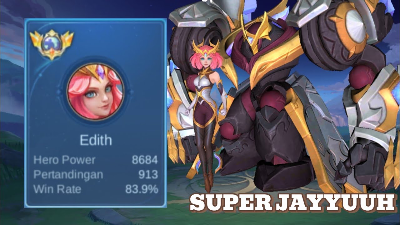 Top 1 Global EDITH - Exp Lane - Gameplay by SUPER JAYYUUH - Mobile Legends - YouTube