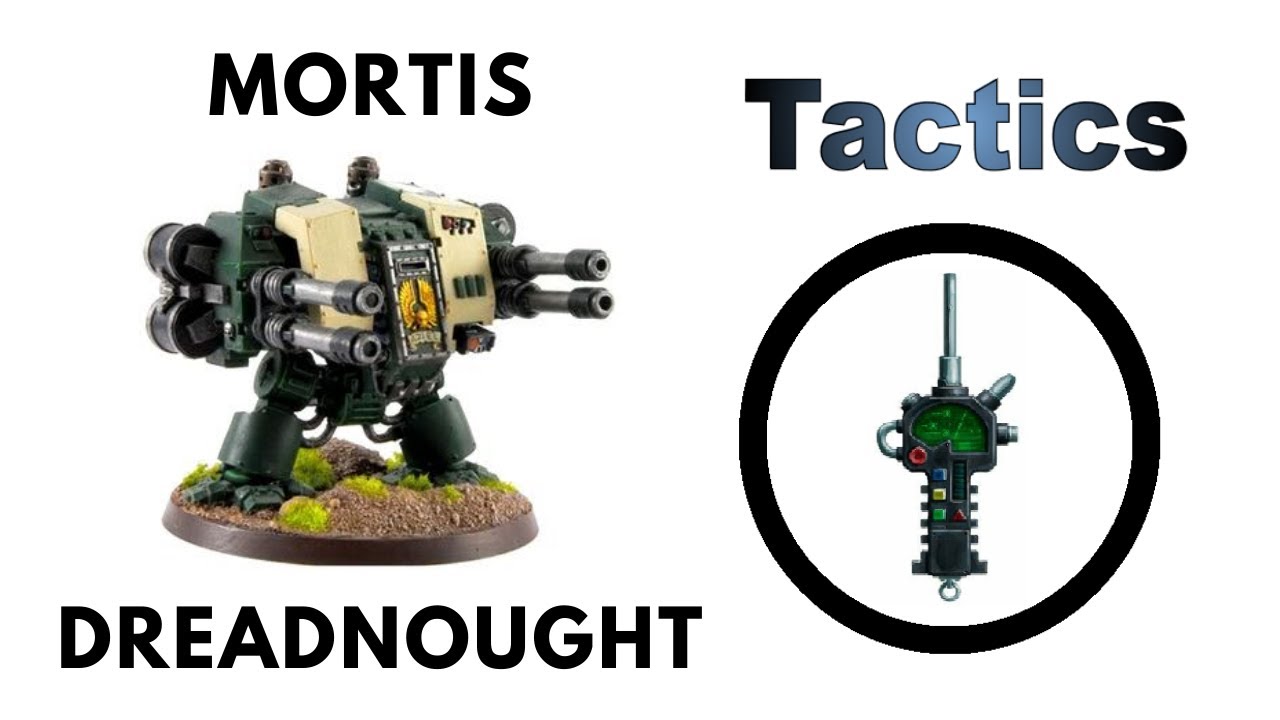 Mortis Dreadnought: Rules, Review + Tactics - Space Marine Codex ...