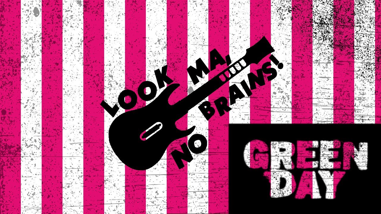 Look Ma, No Brains! - Green Day | Clone Hero Chart - YouTube