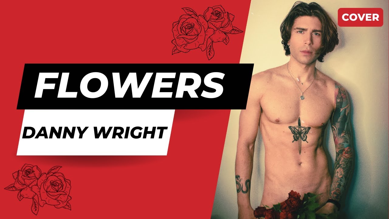 MILEY CYRUS - FLOWERS (Cover by Danny Wright) - YouTube
