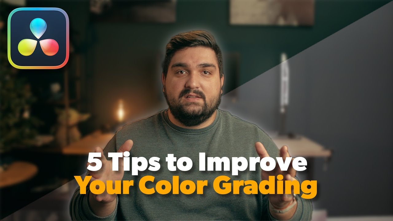 5 TIPS to Improve Your Skills in Color Grading - YouTube