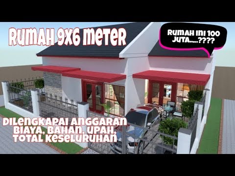 Desain rumah 9x6 meter minimalis sederhana-Anggaran dananya