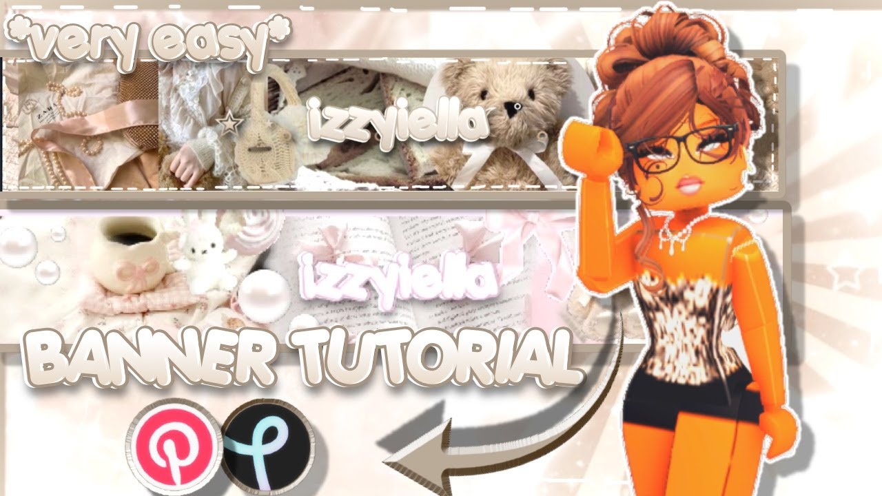 📸 | AESTHETIC ROBLOX BANNER TUTORIAL *easy* | izzyiella - YouTube