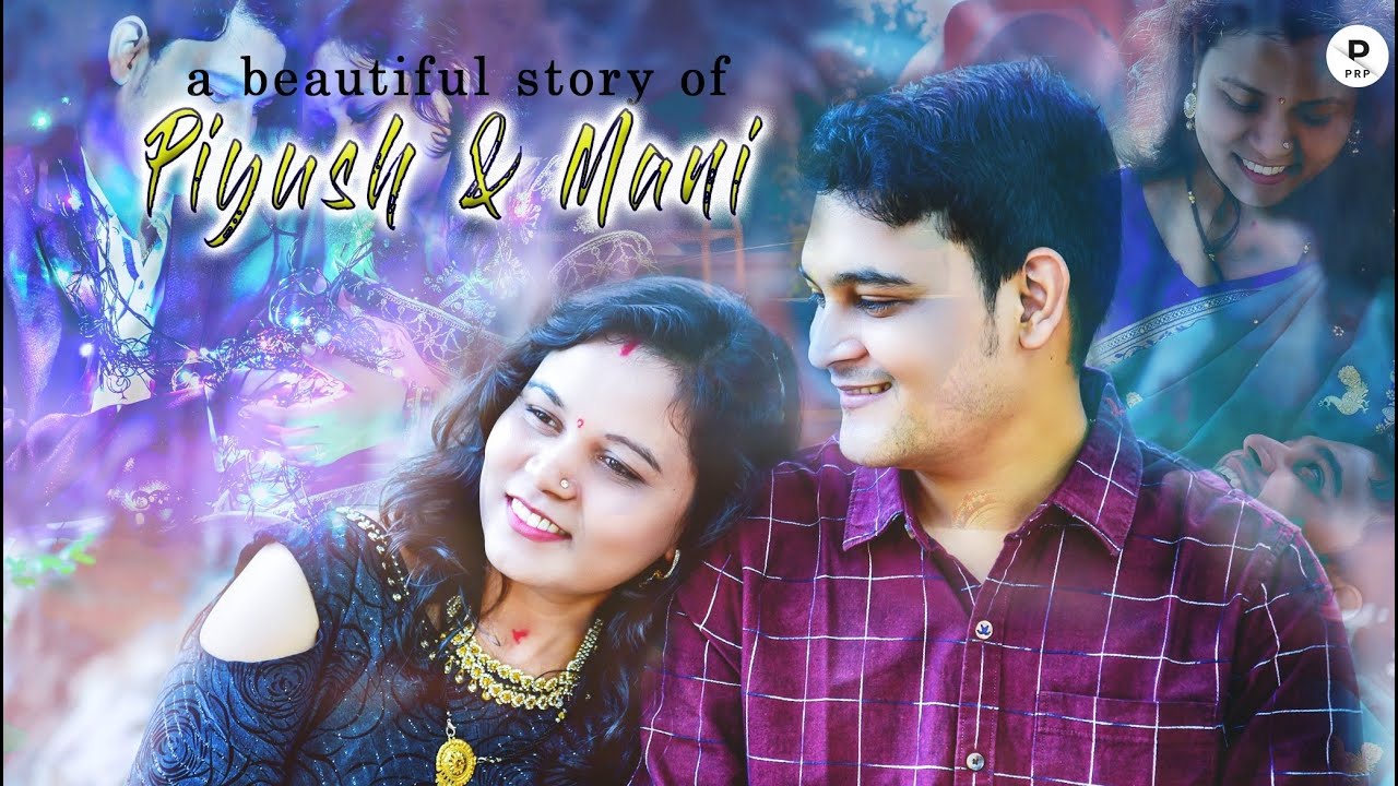 a beautiful story of Piyush & Mani - YouTube