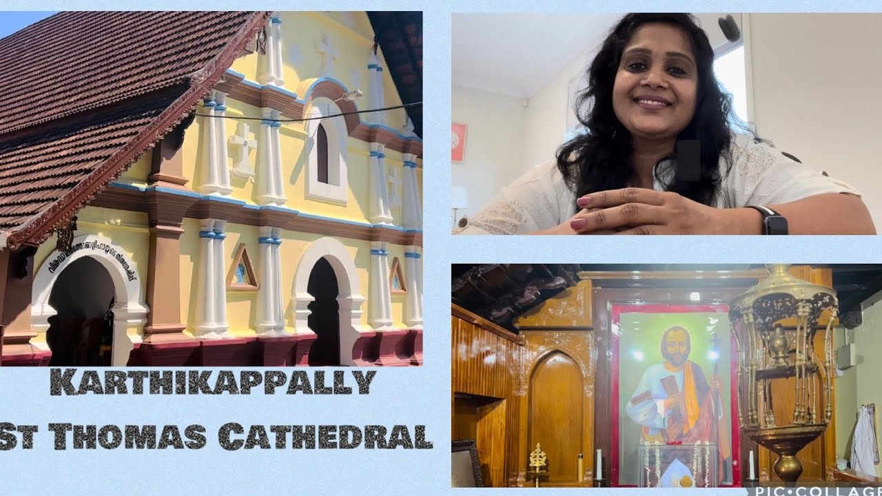 Karthikappally St Thomas Cathedral/കോട്ടക്കകത്തു സുറിയാനി പള്ളി ...