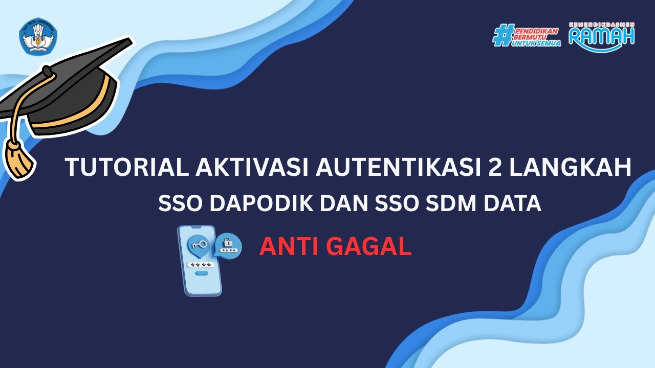 Cara Aktivasi Autentikasi 2 Langkah SSO Dapodik dan SSO SDM Data - YouTube