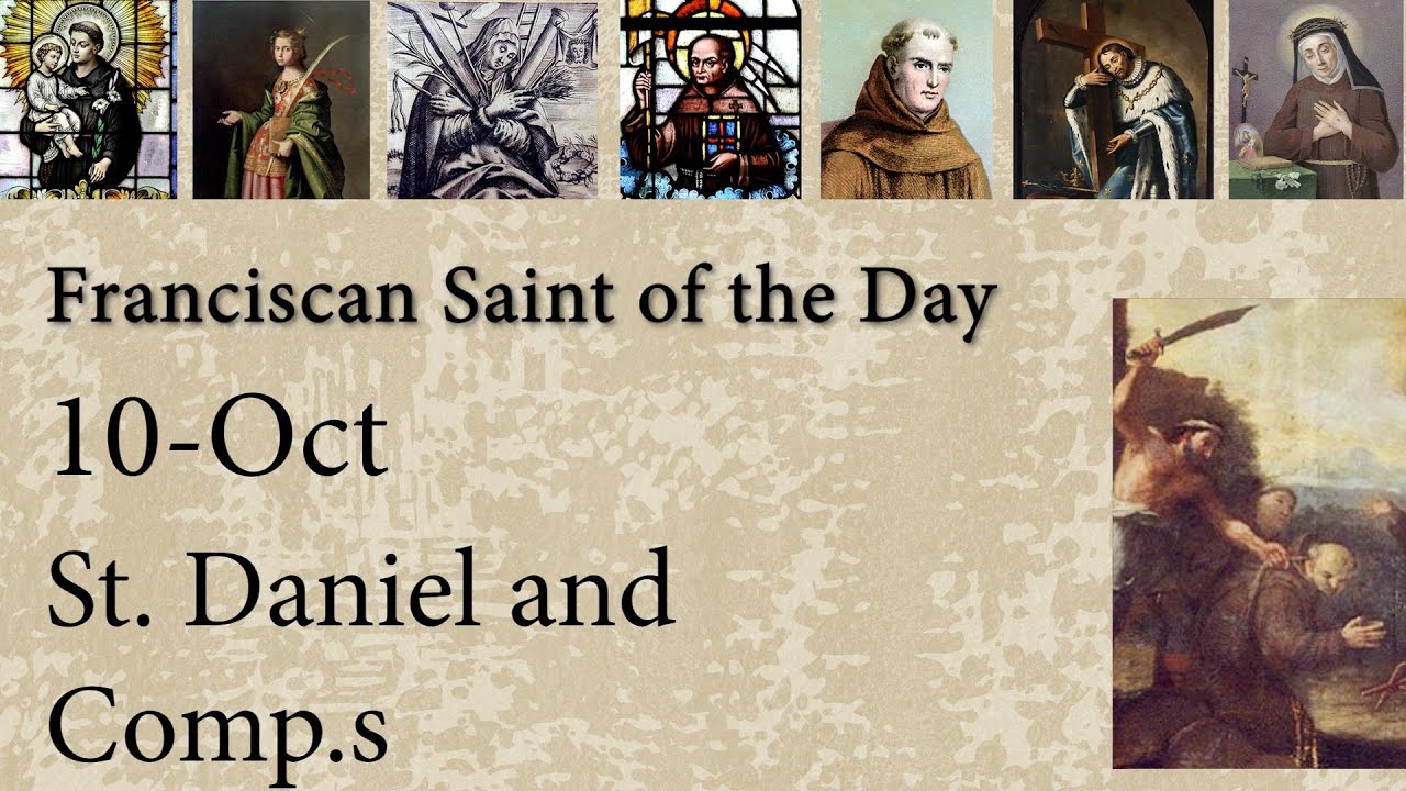 Oct 10 - St. Daniel and Comp.s - Franciscan Saint of the Day - YouTube