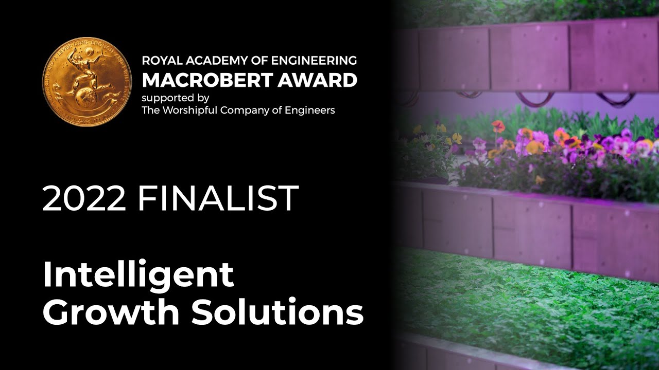 Intelligent Growth Solutions - finalist for the 2022 MacRobert Award ...