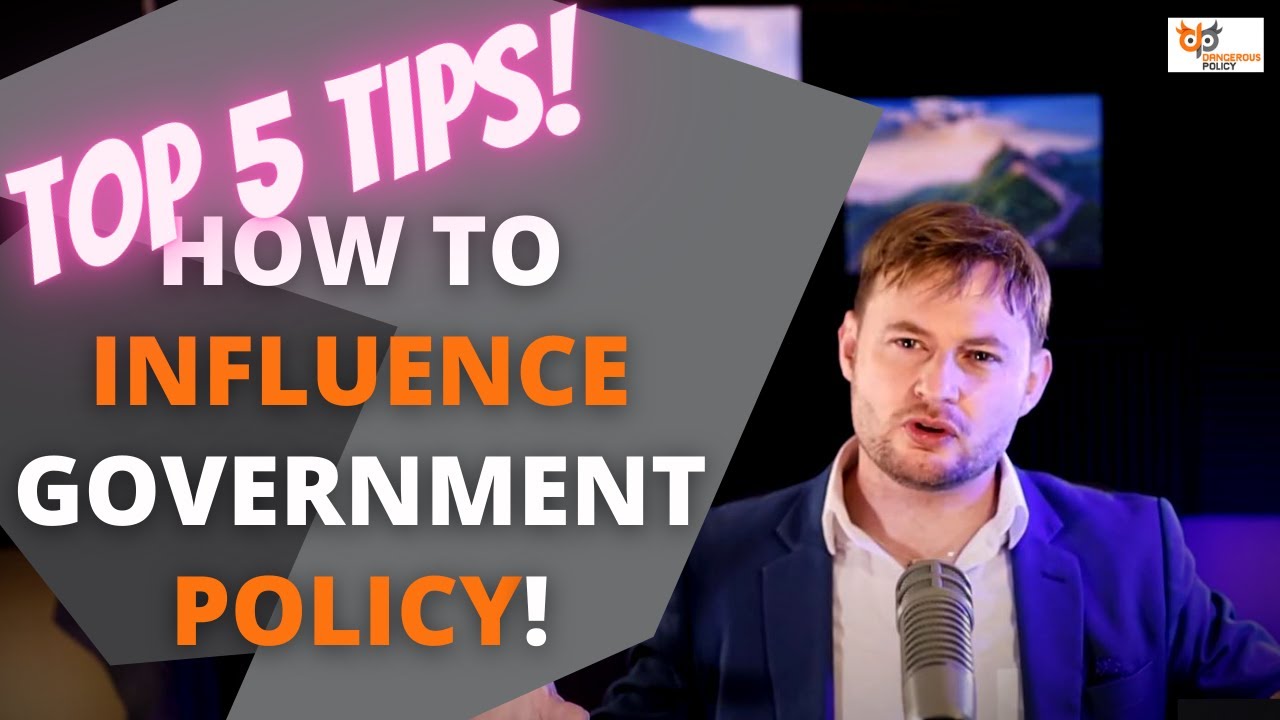 Top 5 Tips# for How to Influence Your Government! - YouTube
