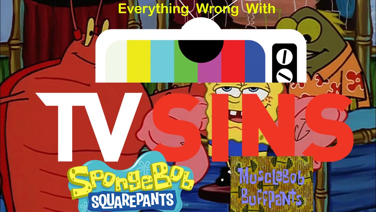 EWW TVSins: SpongeBob SquarePants (MuscleBob BuffPants) - YouTube
