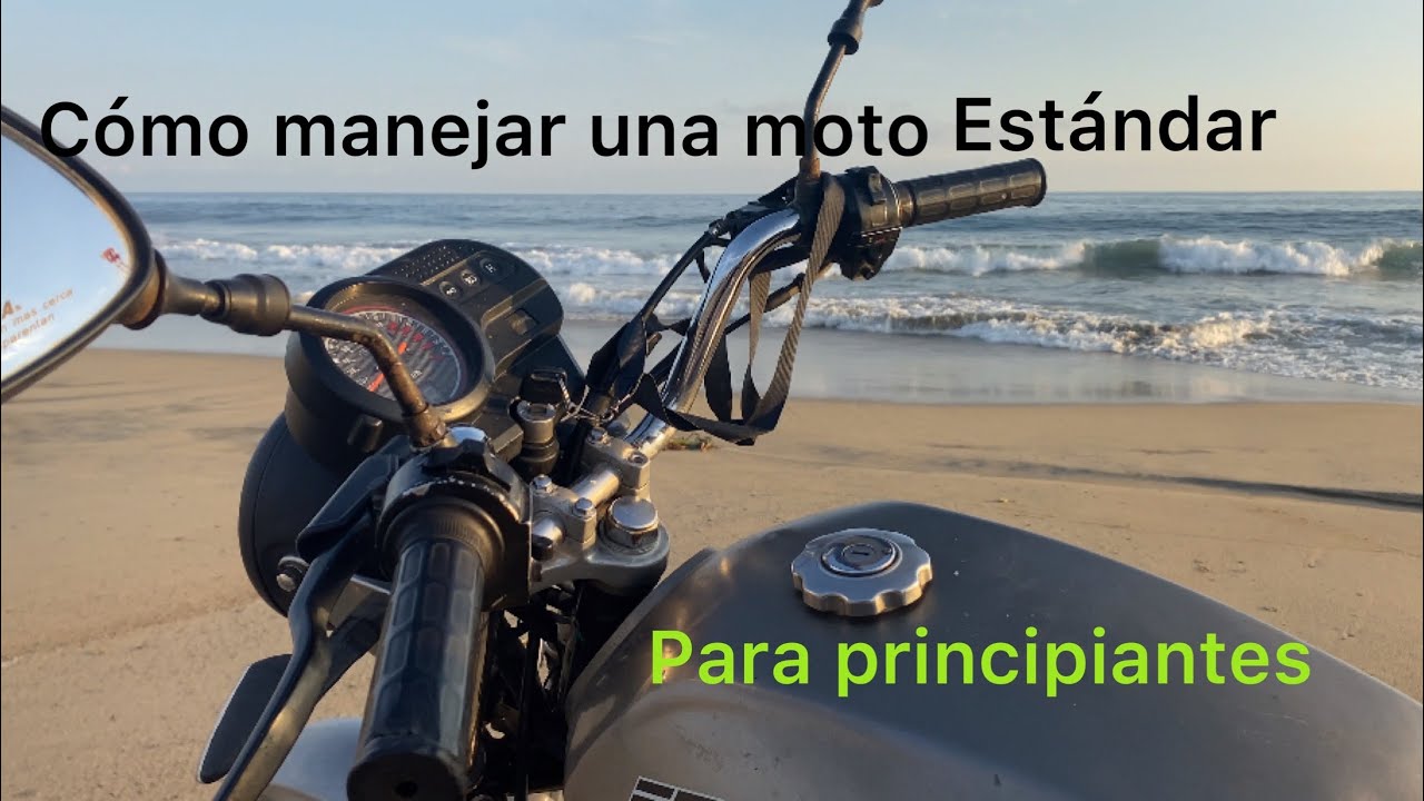 Cómo conducir / manejar una MOTO -PARA NOVATOS - YouTube