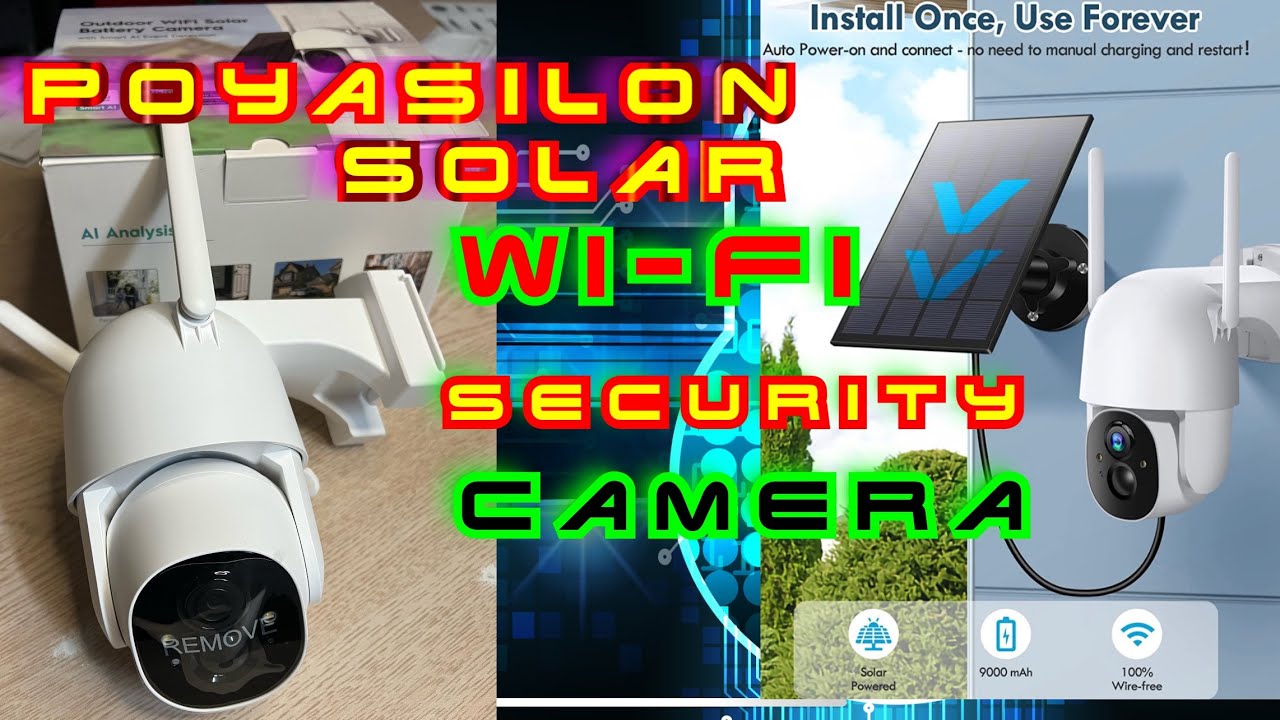 Wireless Solar Wi-Fi Security Camera Poyasilon - YouTube