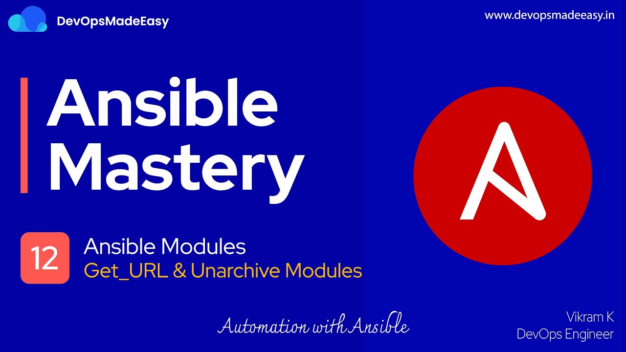 Ansible Mastery 12 Ansible Get URL And Unarchive Modules With Examples Ansible Mastery 12 Ansible Get URL And Unarchive Modules With Examples