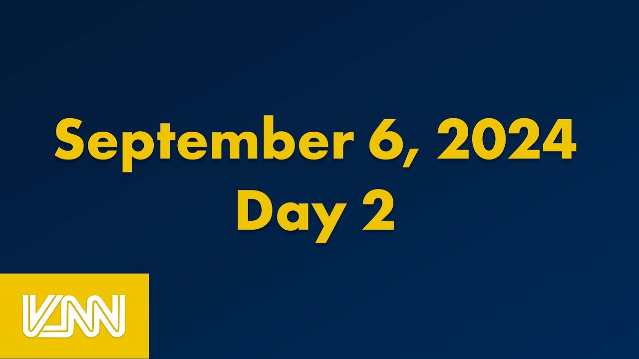 VNN Broadcast September 6, 2024 - YouTube