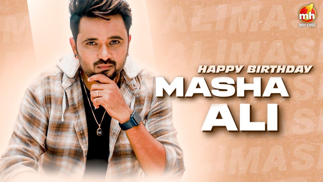 ਮਾਸ਼ਾ ਅਲੀ Birthday Special : Unseen Interview Of Masha Ali | MH ONE ...