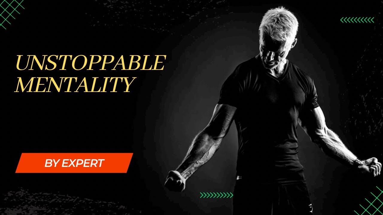 Unstoppable mentality/ MOTIVATIONAL VIDEO - YouTube