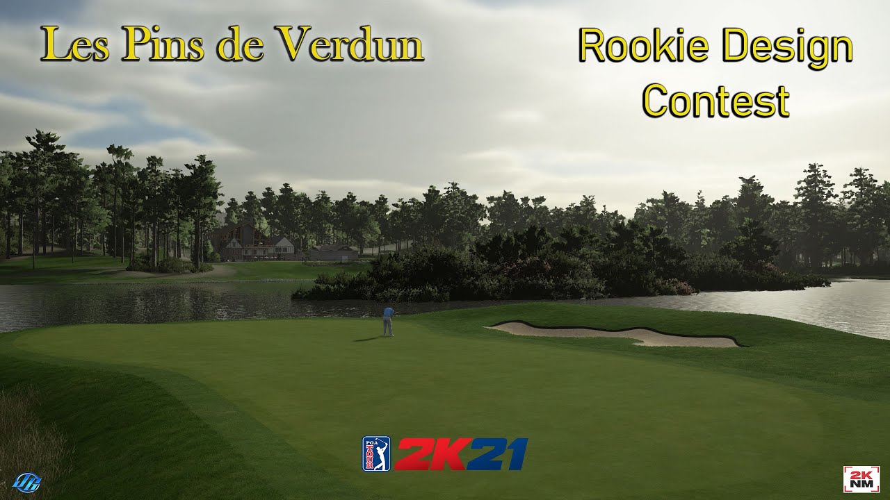 PGA TOUR 2K21 - Les Pins de Verdun (Rookie Design Contest) - YouTube