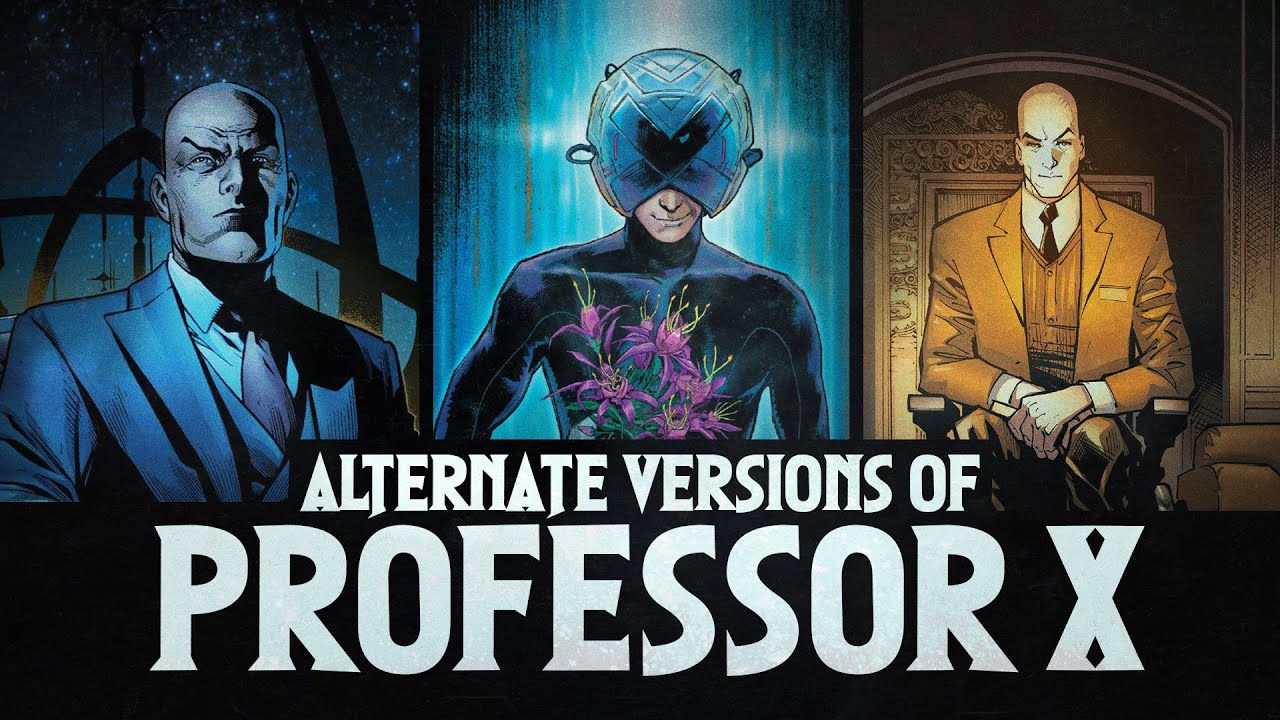 Alternate Versions Of Professor X - YouTube