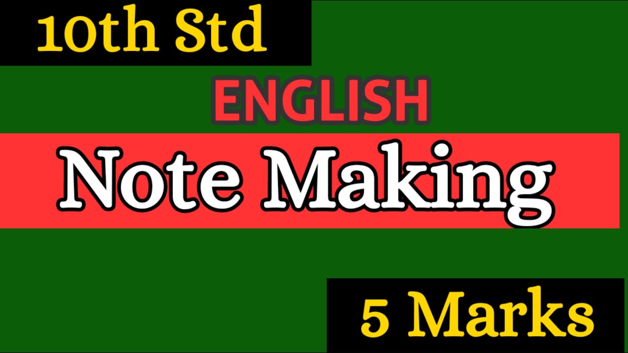NOTE MAKING | 10TH STD ENGLISH 5 mark question - YouTube