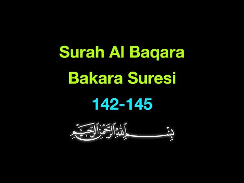 Bakara Suresi 142-145 Pekiştirme (10 Tekrar)