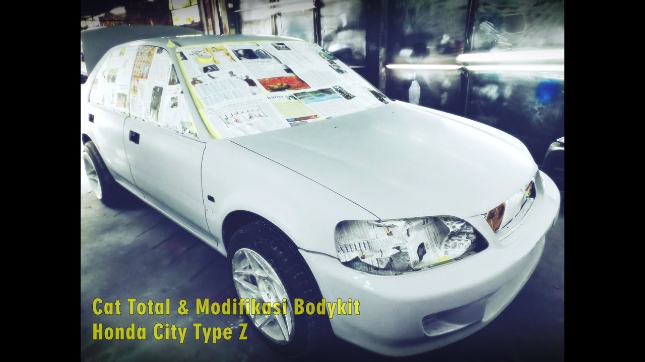 Honda City Type Z, Cat Total dan Modifikasi Body Kit - YouTube