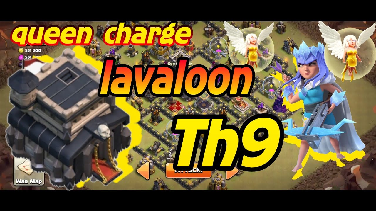 queen charge lavaloon th9 | queen charge lavaloon th9 army composition ...