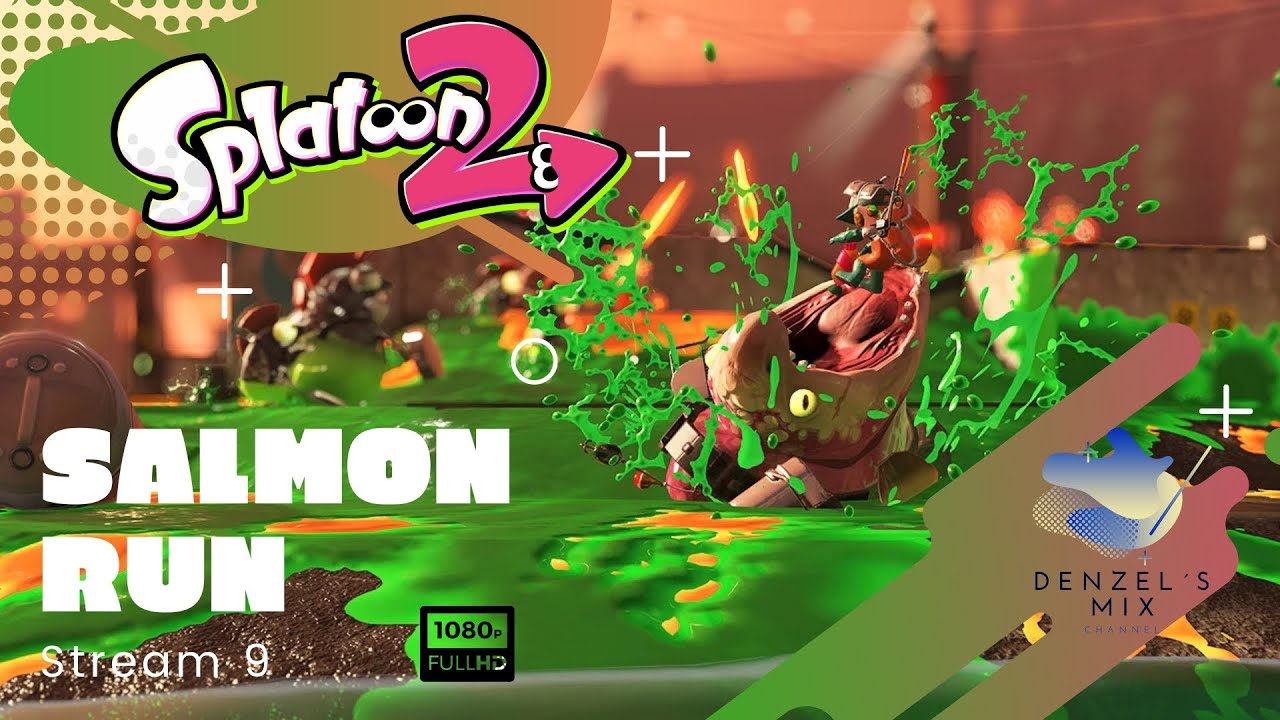 Splatoon 2: Salmon Run Stream 9 NOW AVAILABLE IN FULL HD!!! - YouTube