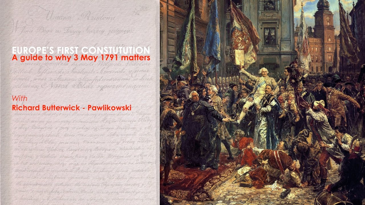 Europe's First Constitution. A guide to why 3 May 1791 matters, with ...