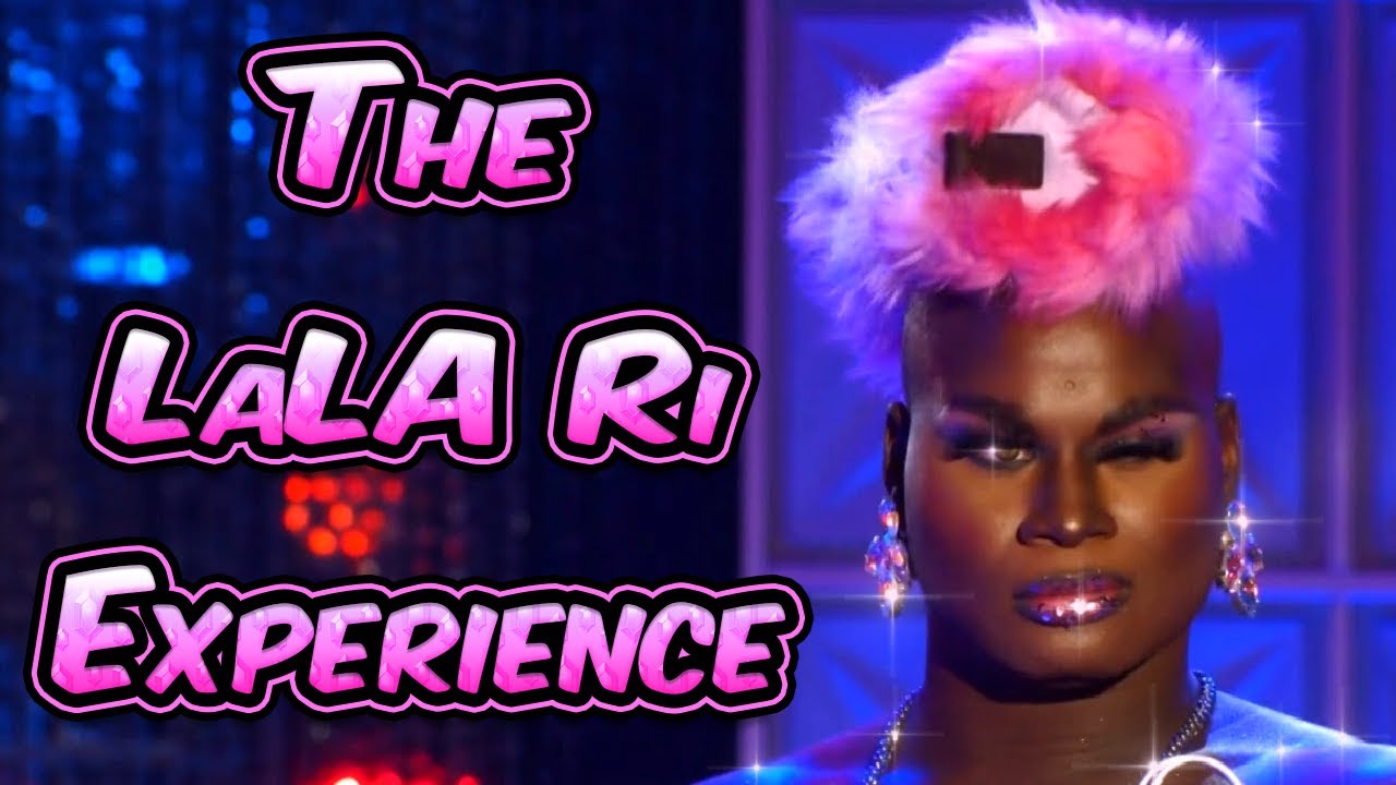 💖 The LaLa Ri Experience 💖 - Drag Race Season 13 - YouTube