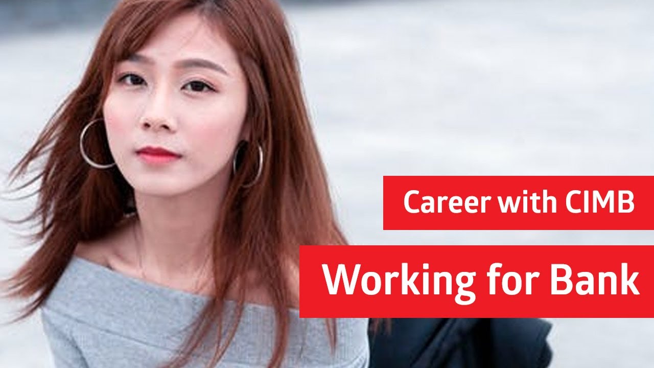 CIMB Meet Our People - YouTube