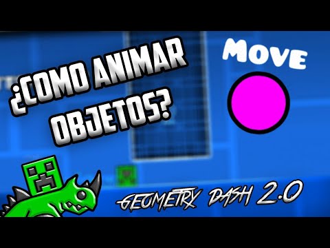 COMO ANIMAR OBJETOS EN GEOMETRY DASH - YouTube