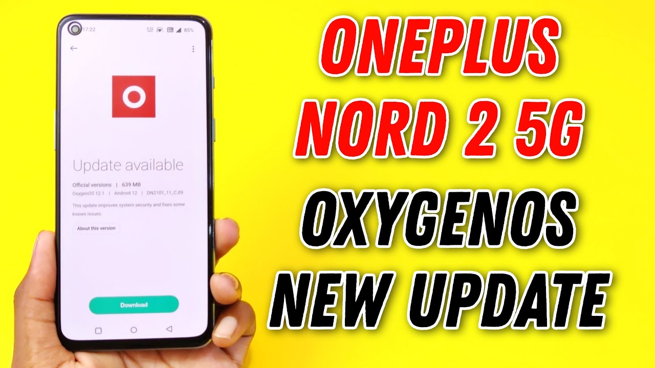 OnePlus Nord 2 5G OxygenOS C.09 New Update - YouTube