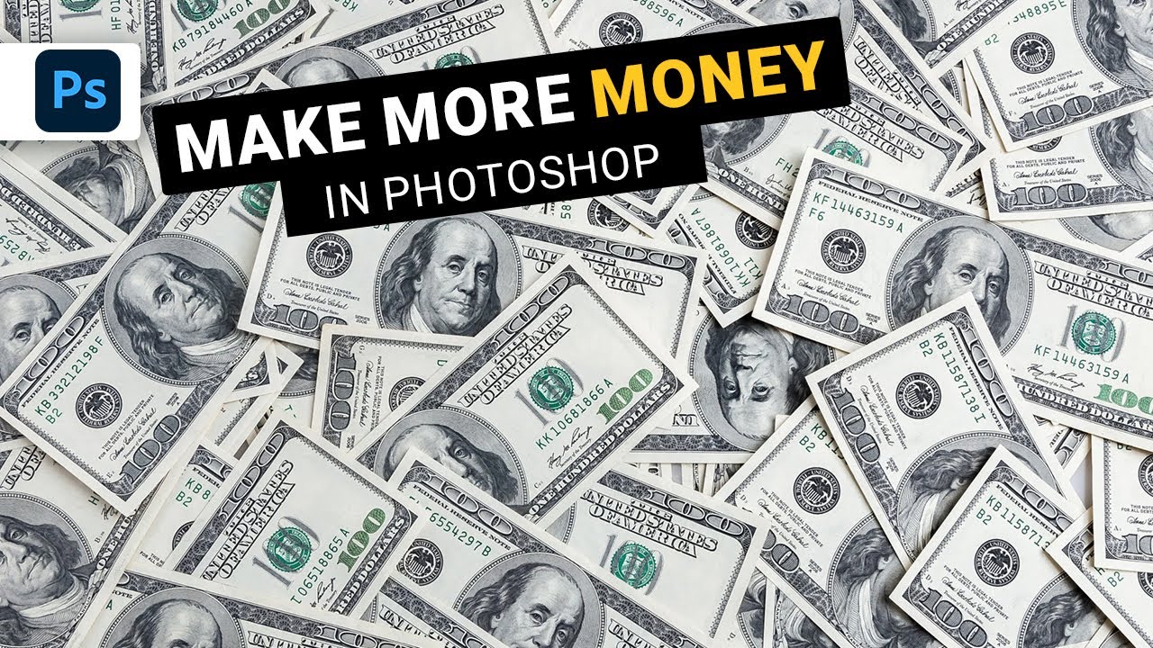 How To Make More Money In Photoshop | Photoshop Tutorial | create ...
