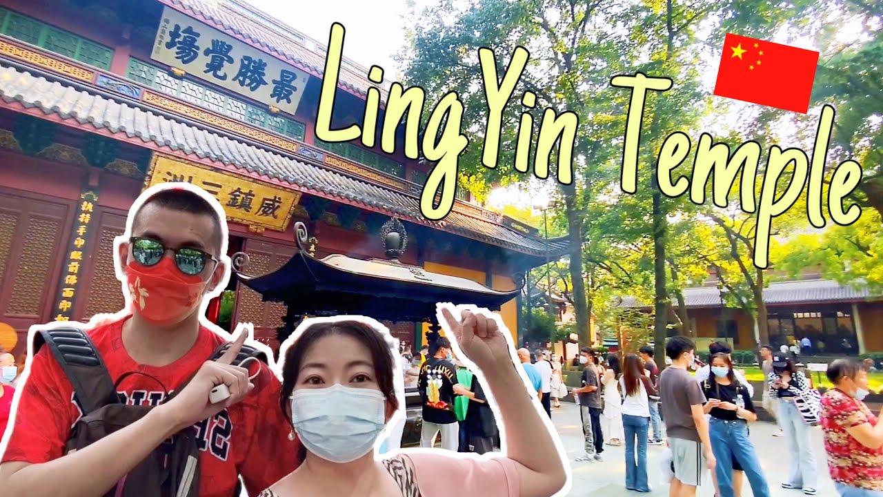 15 Exploring Lingyin Temple and Klippe Ling Yin: A 1700-Year Journey in ...