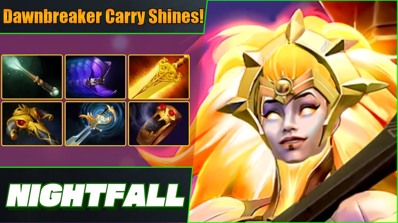 Nightfall - Dawnbreaker Carry?! - Dota 2 - Full Pro Gameplay - Improve ...