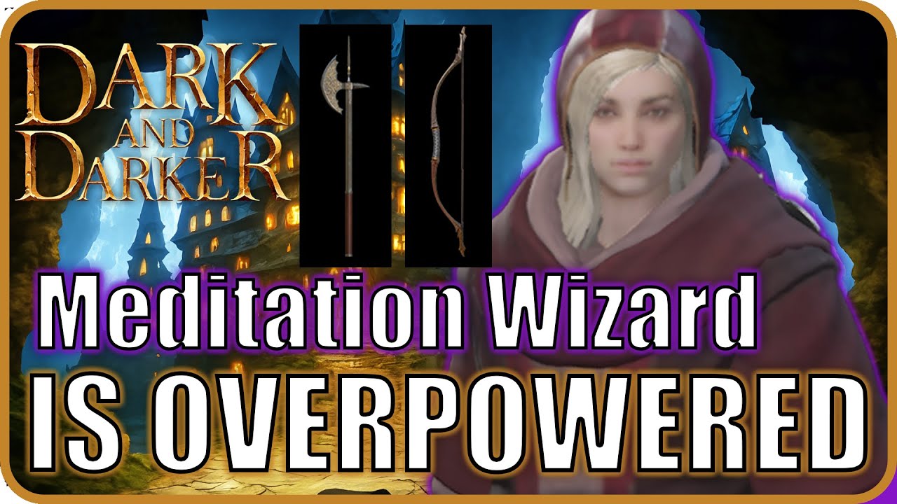 Meditation Wizard Is OVERPOWERED | Dark & Darker Early Acess - YouTube