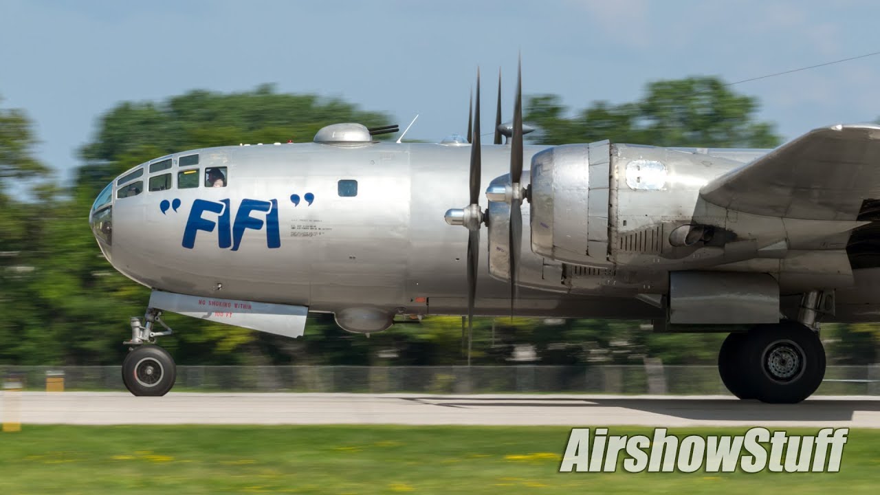 B-29 Superfortress "Fifi" Arrival - EAA AirVenture Oshkosh 2017 - YouTube