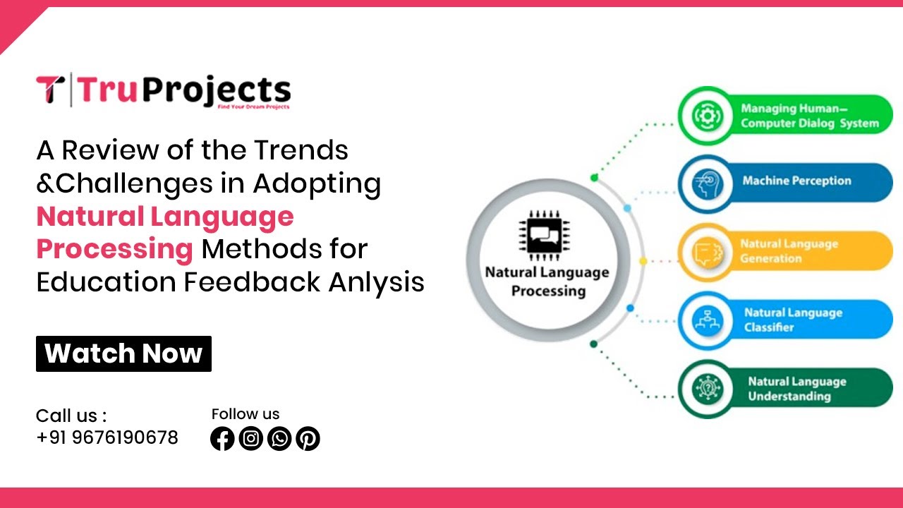 A Review of the Trends and Challenges in Adopting Natural Language ...