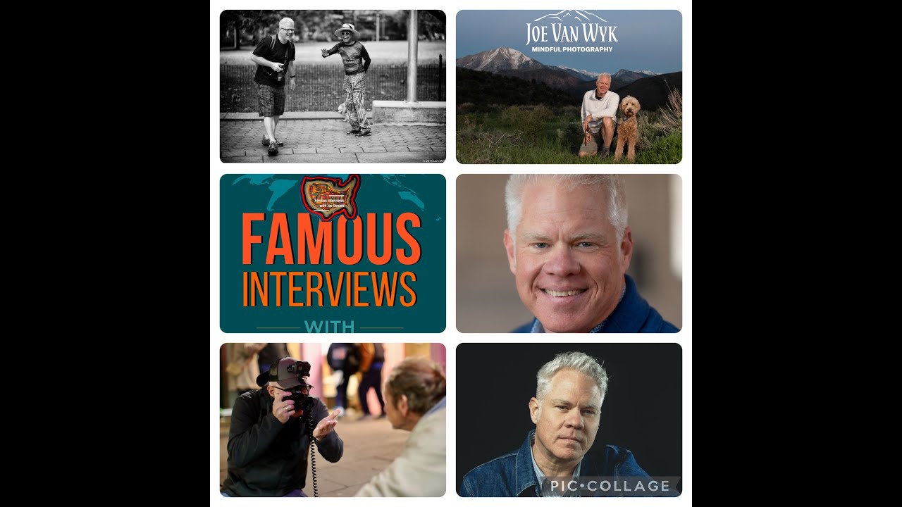 Famous Interviews with Joe: Featuring Joe Van Wyk, Author of The ...